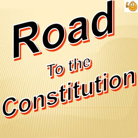 Road to constitution | PPTX