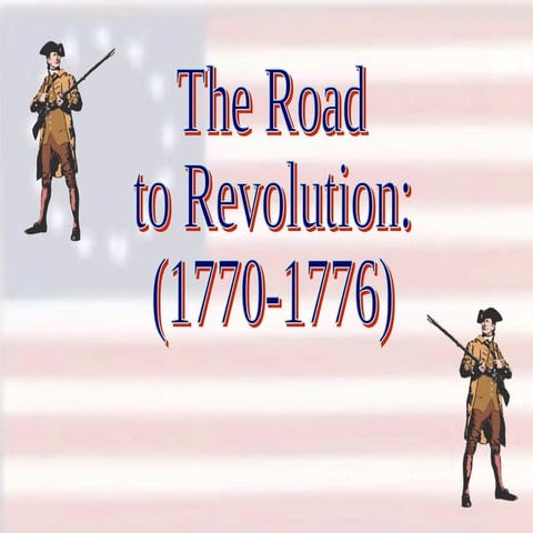 Road to Revolution | PPT