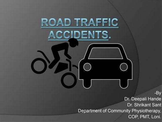 Road Traffic Accident (RTA) | PPT