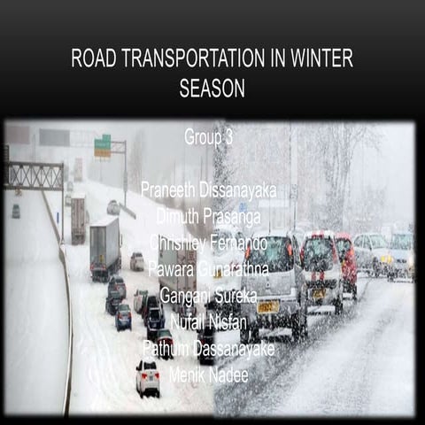 Road transportation in winter season | PPTX