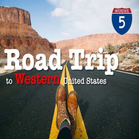 A 7-Day Road Trip to Western United States | PPT