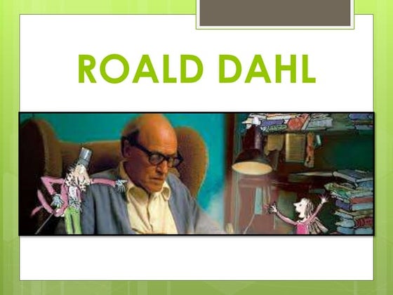 Roald Dahl bio PPT | PPTX