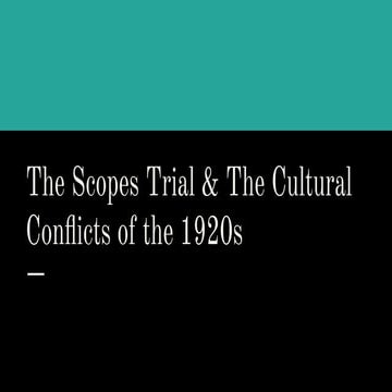 Roaring 20s Slides, Scopes Trial and the Cultural Conflict of the 1920s ...