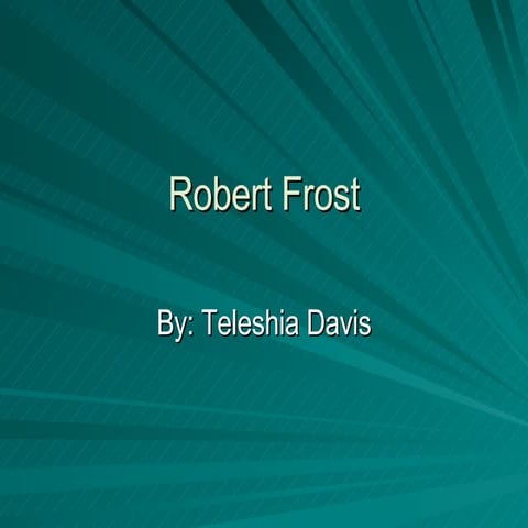 Robert Frost | PPT