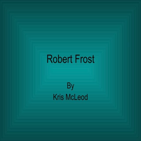 Robert frost | PPT