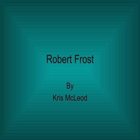 Robert Frost | PPT