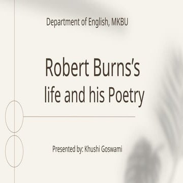 Robert Burns's life and his Poetry | Burns as Transitional poet | PPTX