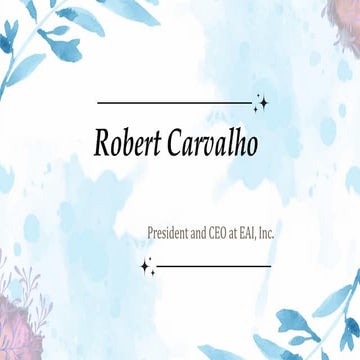 Robert Carvalho - A Natural Relationship Builder - Florida.pdf
