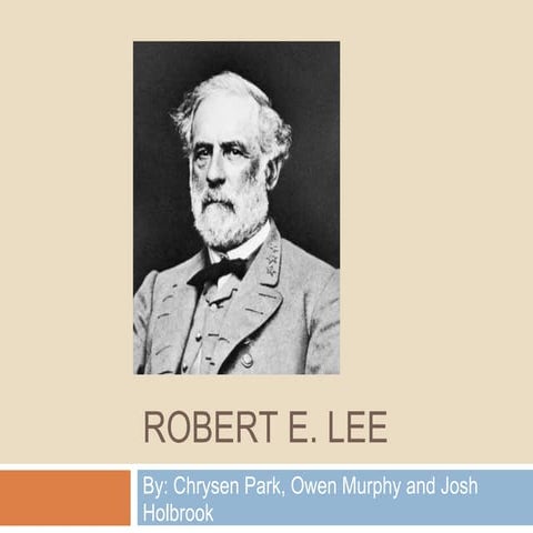 Robert E. Lee Powerpoint Presentation | PDF