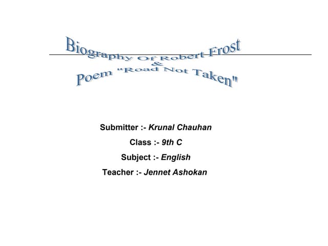 ENGLISH CLASS 12TH PROJECT of robert frost BY-1.pptx