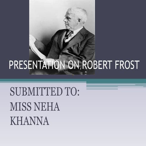 Robert frost | PPTX