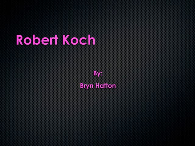 Robert koch | PPTX