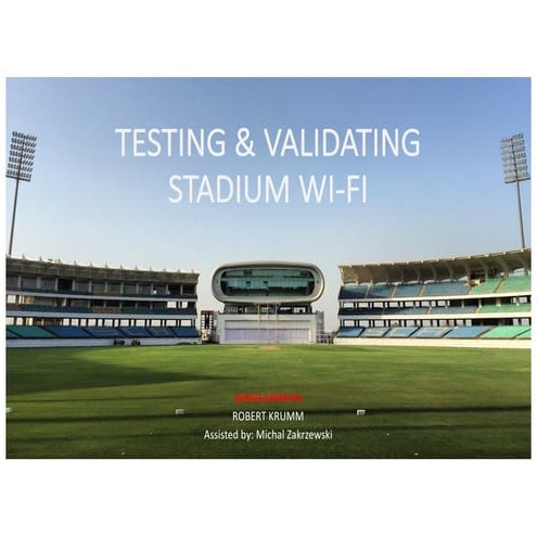 WLPC_EU Budapest 2016 | Robert Krumm | Testing and Validating Stadium ...