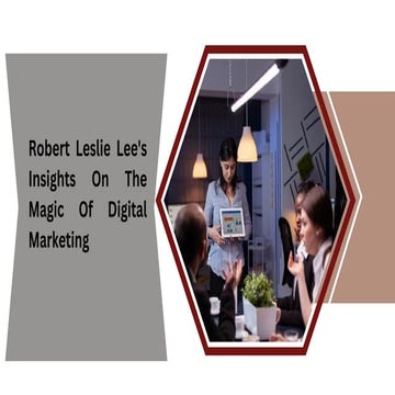 Robert Leslie Lee on Digital Marketing | PDF