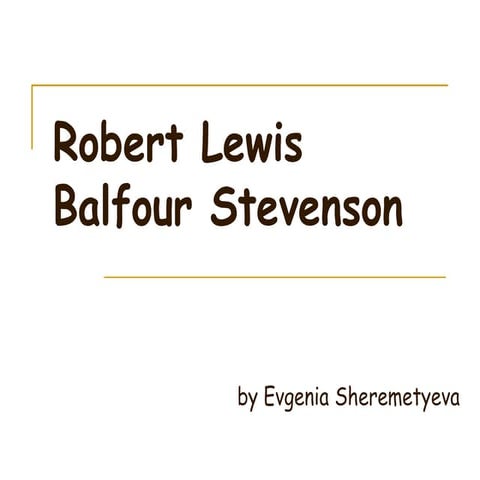 Robert Lewis Balfour Stevenson | PPT