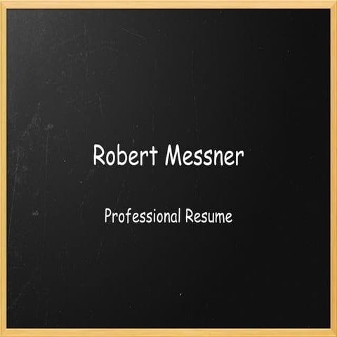 Bobmessner presentations