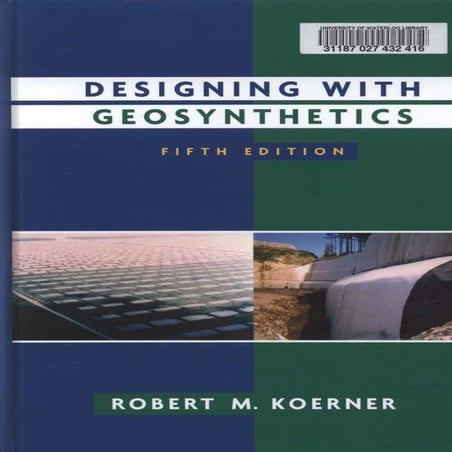 Designing with Geosynthetics by Koerner 5th edition 2005 | PDF