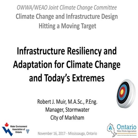 Infrastructure Resiliency and Adaptation for Climate Change and Today’s ...