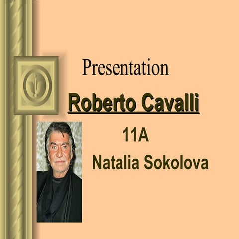 Roberto Cavalli | PPT