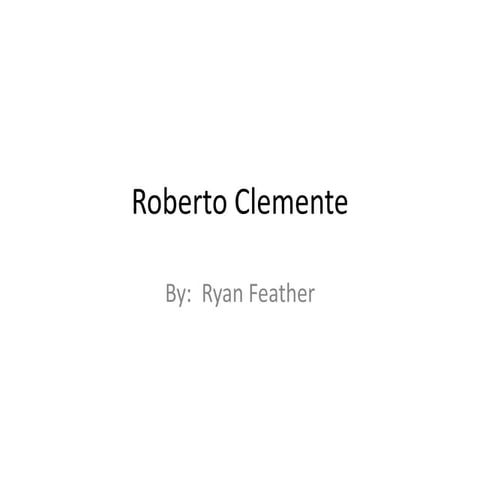 Roberto clemente | PPTX
