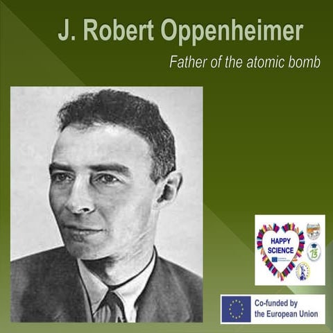 Robert Oppenheimer famous physicist - presentation | PPTX