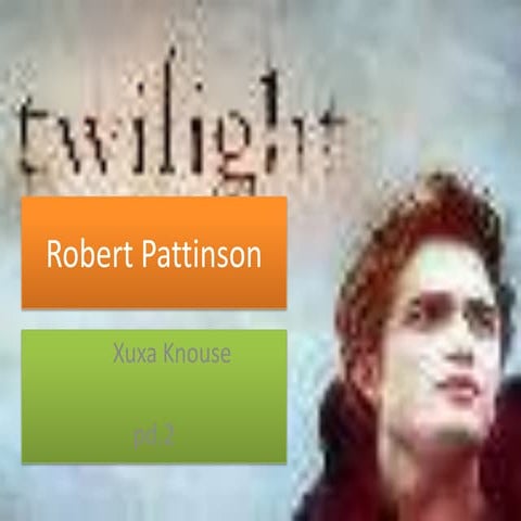 Robert Pattinson | PPTX