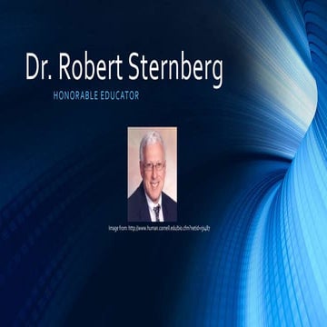 Honorable Educator: Dr. Robert Sternberg | PPTX