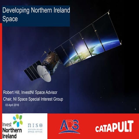 Developing Northern Ireland's Space Industry | PPTX