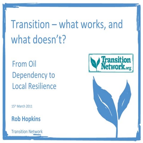Rob Hopkins - Transition Network | PPT
