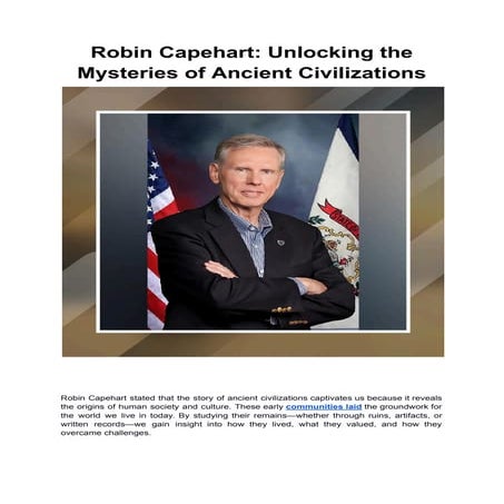 Robin Capehart_ Unlocking the Mysteries of Ancient Civilizations .pdf