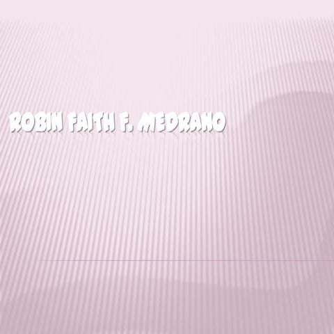 Robin faith | PPT