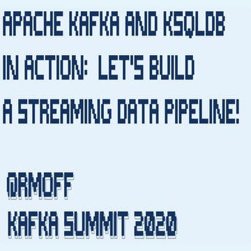 Apache Kafka And Ksqldb In Action Lets Build A Streaming Data