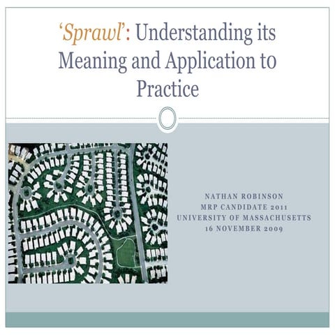 Sprawl: Understanding its Meaning and Application to Practice | PPTX