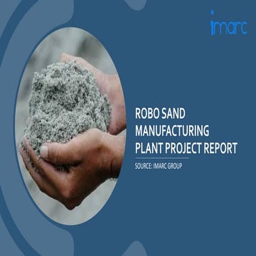 Robo Sand Manufacturing Plant Project Report.pdf