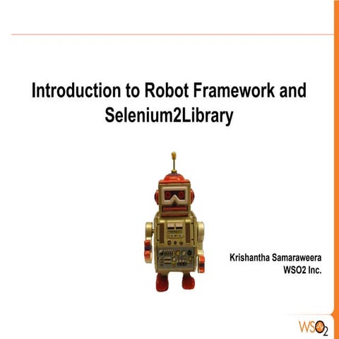 Robot Framework Introduction Ppt