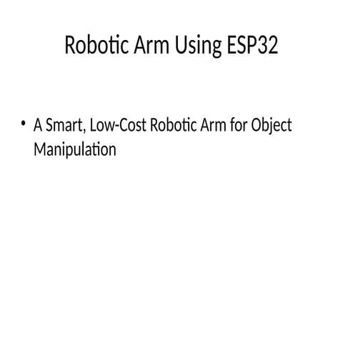 Robotic_Arm_Using_ESP32_Presentation.pptx