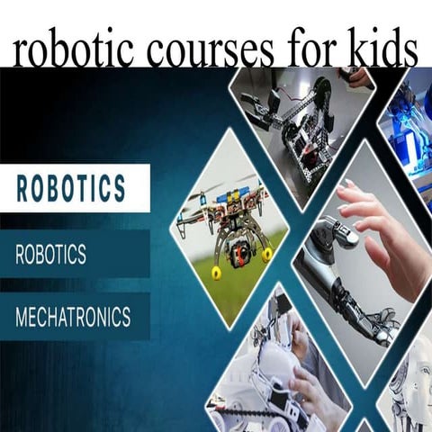 Robotic courses for kids | PPT