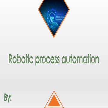 Robotic Process Automation Projectpptx