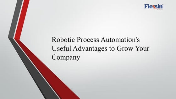 Robotic Process Automation (RPA) | PPTX | Robotics | Technology & Computing