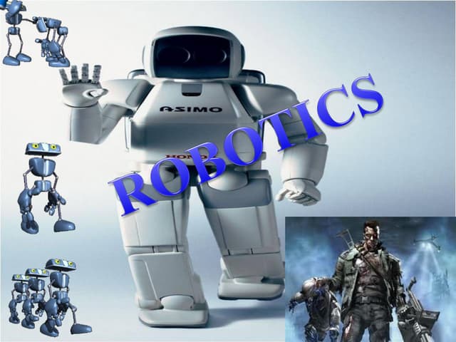 Robotics | PPTX | Robotics | Technology & Computing