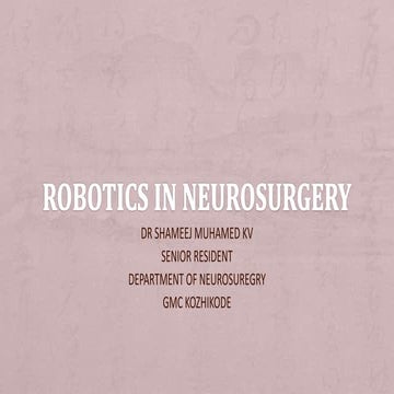Robotics in neurosurgery | PPTX