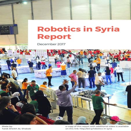 Robotics in Syria Report – 2017/2018 | PDF | Robotics | Technology ...