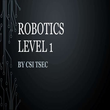 Robotics level 1 | PPTX | Radio Control | Hobbies & Interests