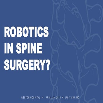 Robotics in Spine Surgery? | PPTX