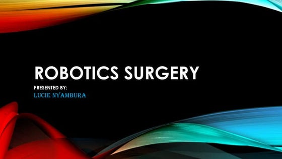 Robotic Surgery PPT | PPT