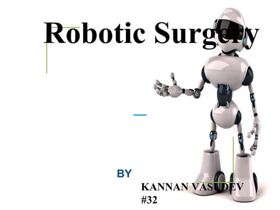 Robotic Surgery PPT | PPT