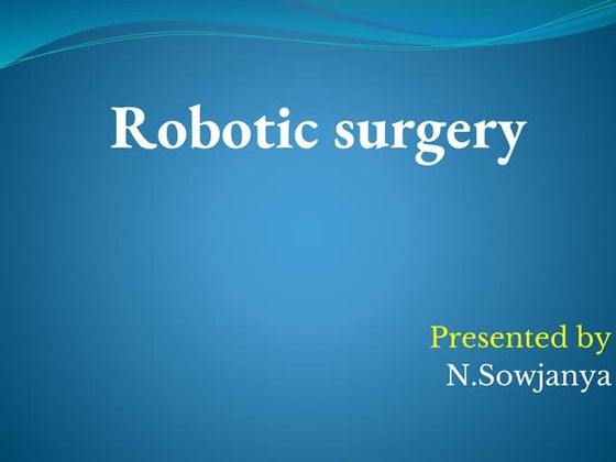 Robotic Surgery PPT | PPT