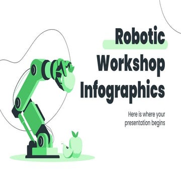 Robotic Workshop Infographics for User's presentation trial | PPTX