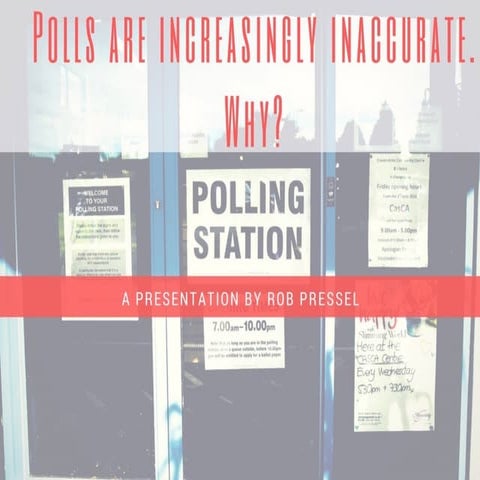 Polls Are Becoming Increasingly Inaccurate. Why? | PDF | Elections ...