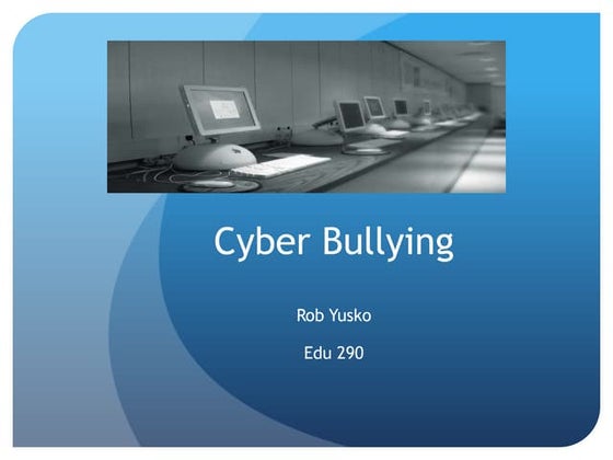 Cyber bullying powerpoint | PPT